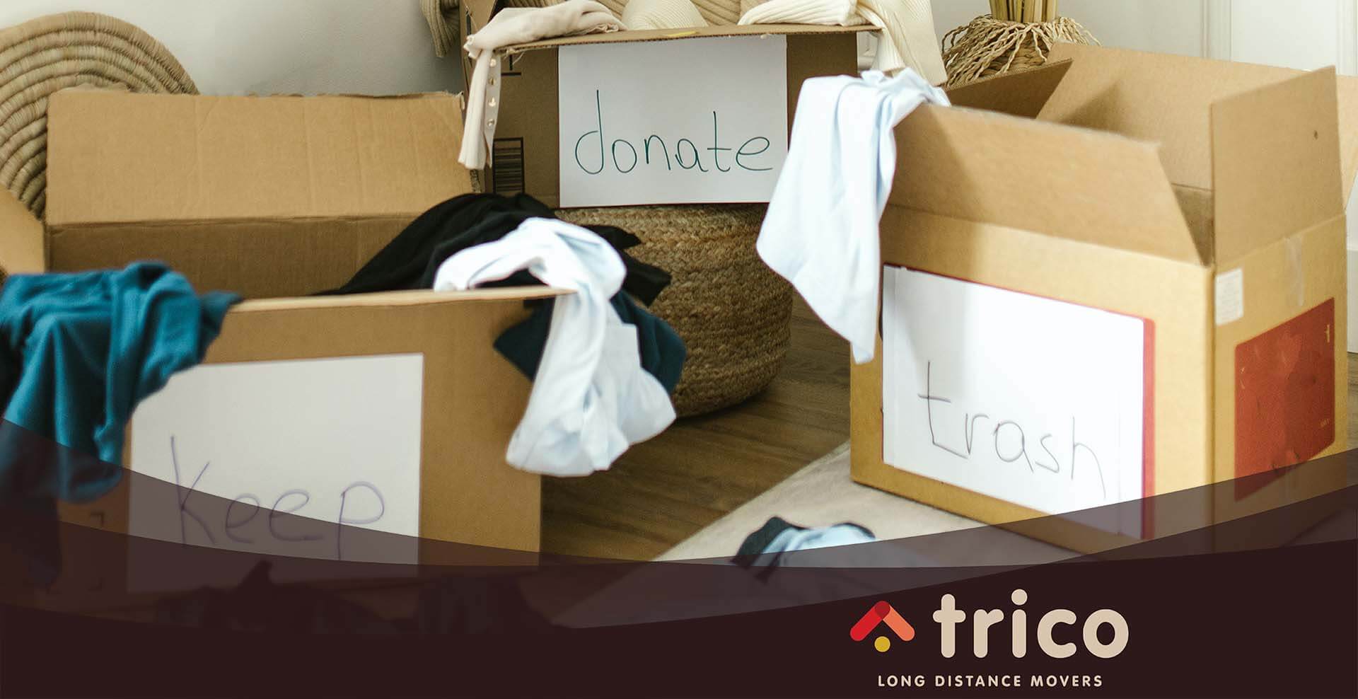 What to Get Rid of When Moving | Trico Long Distance Movers